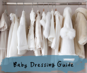 Baby dressing guide - Unplug Sleep Solutions